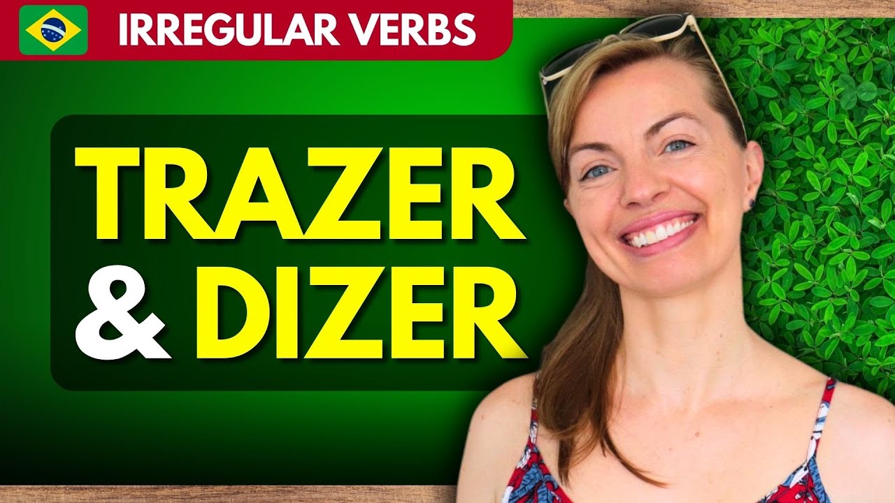 How to Use TRAZER & DIZER in Brazilian Portuguese – Present Tense Made ...