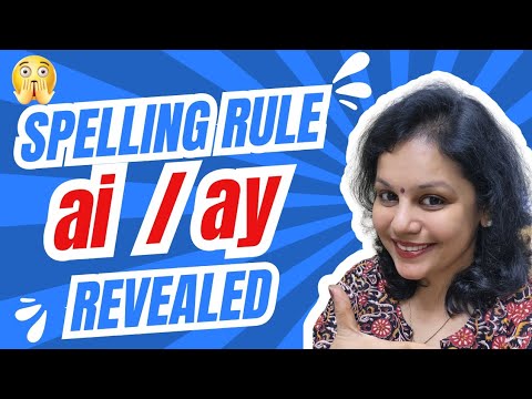 Mind-Blowing Ai Ay spelling rule secrets revealed|@shwetagupta7678 ...