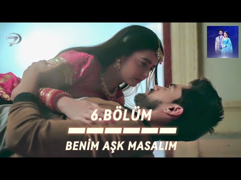 Benim Aşk Masalım Hint Dizisi | 6. Bölüm (4K) | 28 (Haziran) 2026    @kanal7