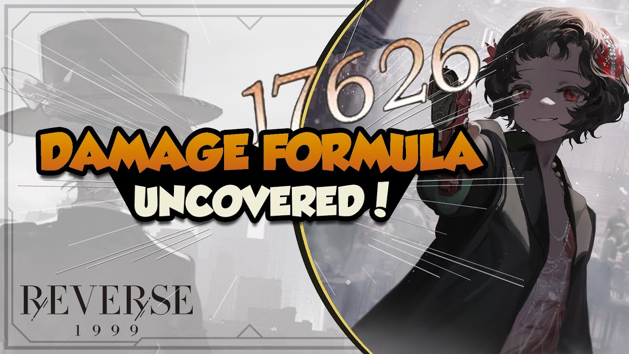 MAXIMIZE Your Damage! Damage Formula Uncovered | Reverse: 1999 - YouTube