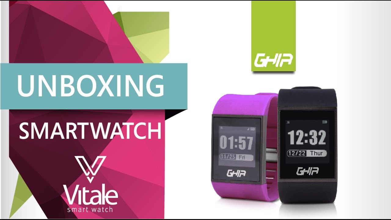 Unboxing Smartwatch Vitale de GHIA - YouTube