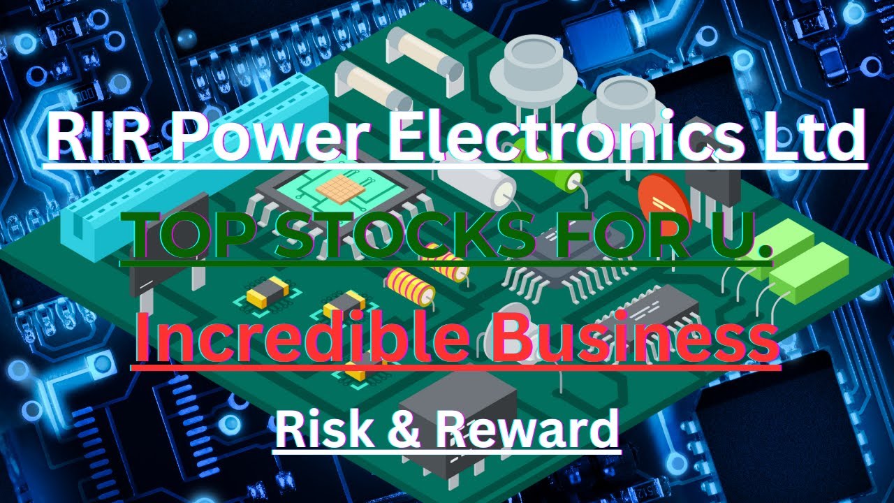 RIR Power Electronics Ltd | Big Latest News | Defence | Semiconductor ...