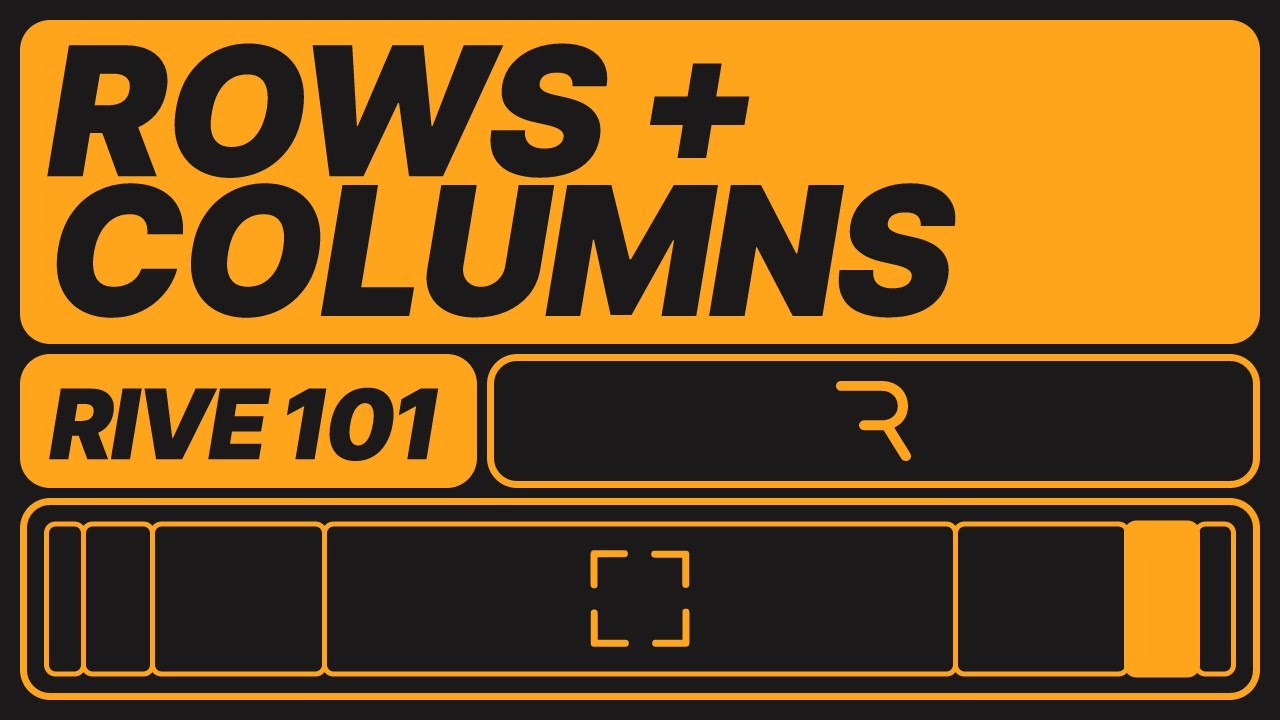 Rive 101 - 8.2 Rows and Columns - YouTube