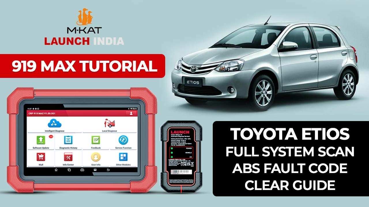 How to Scan Toyota Etios Using MKAT LAUNCH 919 MAX | Read & Clear Fault ...