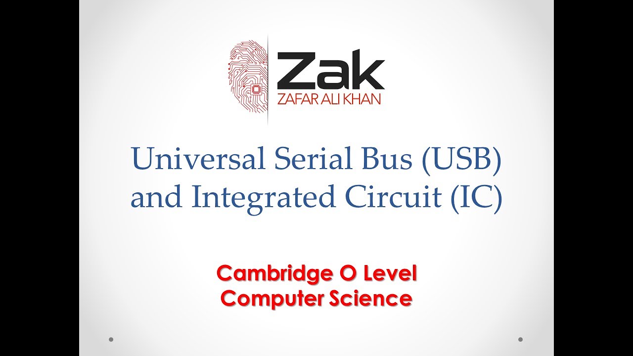 Universal Serial Bus (USB) and Integrated Circuit (IC) | O Level | By ...
