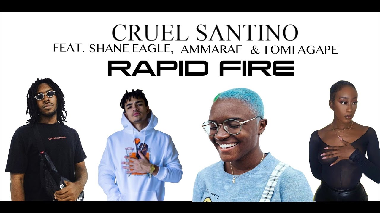 Cruel Santino - Rapid fire feat. Shane Eagle, Tomi Agape & Ammarae ...