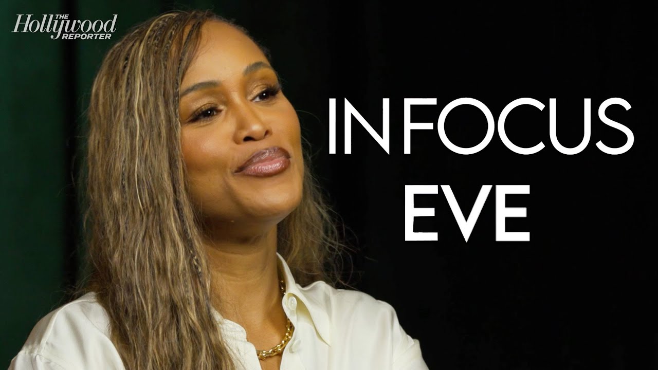 Eve Reflects on Coming Up in the 2000s, Transitioning From Rapper to TV ...