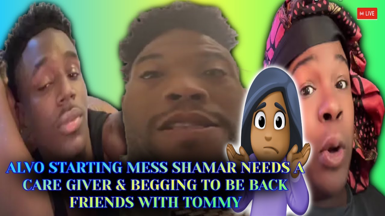 Alvo Disses Shamar Saying He Needs A Care Giver & Says Shamar Begged To ...