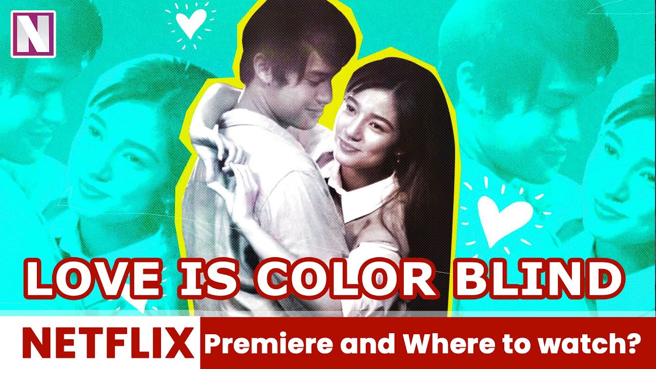 Love is color blind Premiere and Where to watch?- Release on Netflix ...