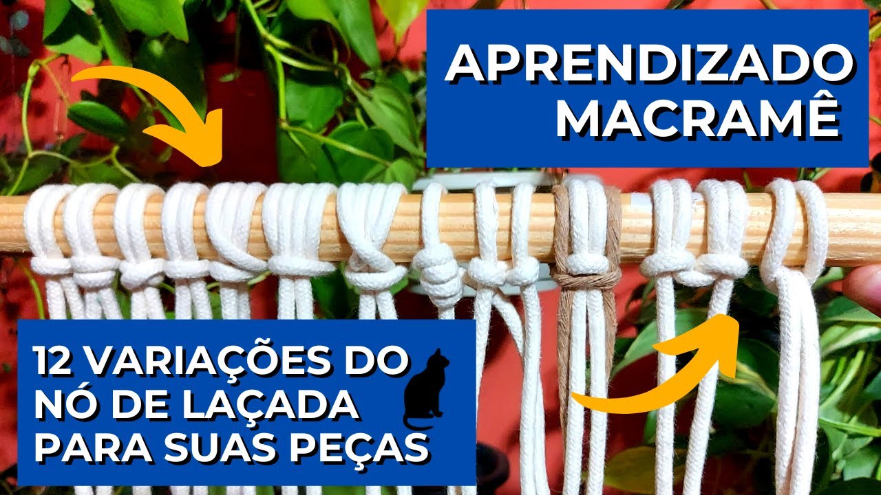 Nó Laçada - Aula de macrame básico - Variações do nó de laçada - Como ...