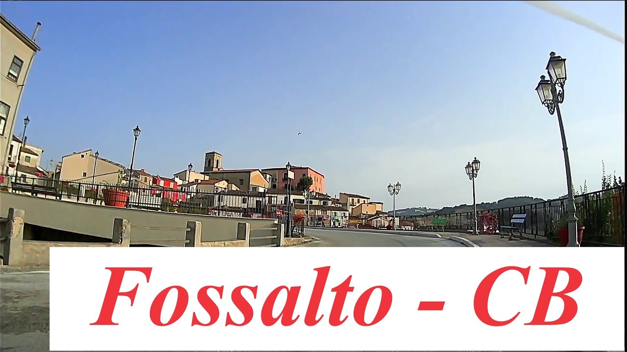 Fossalto in Video - Campobasso Molise ️ Italy, da "Due Ruote in Tour ...