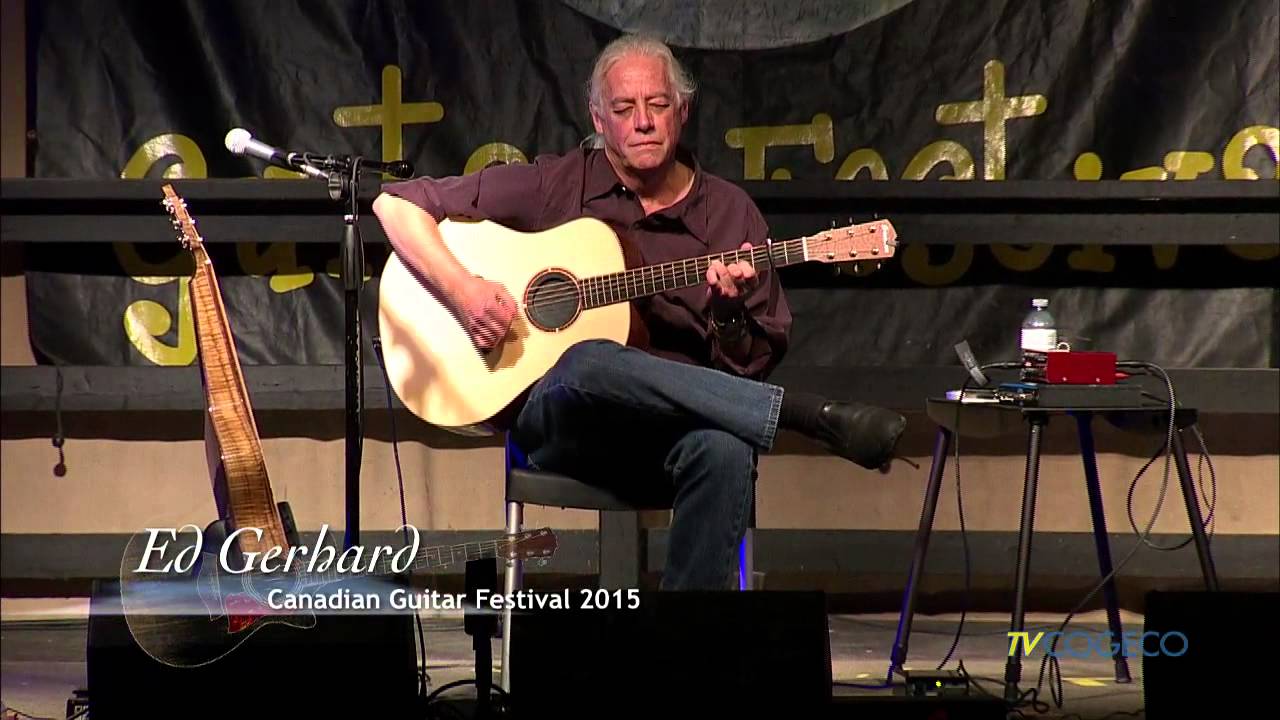 Ed Gerhard at the 2015 Canadian Guitar Festival - YouTube