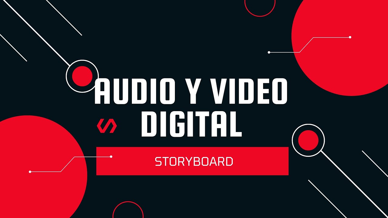 Audio y Video Digital - Storyboard - YouTube