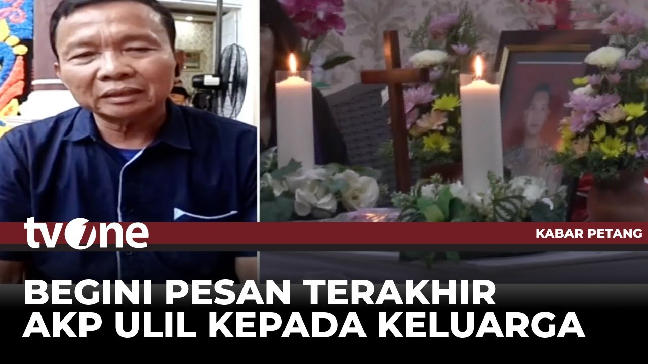 Keluarga AKP Ulil Ryanto Beberkan Pesan Terakhir Almarhum: Berat Jadi ...