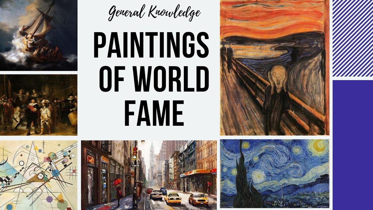 PAINTINGS OF WORLD FAME | General Knowledge Series | NIFT NID Design ...