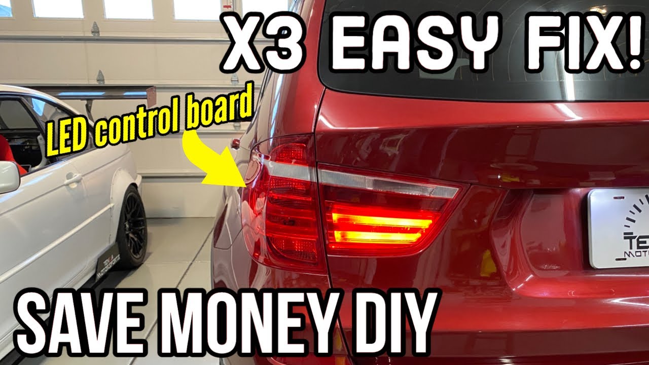 How to fix LED tail lights on F25 X3 - Easy control board replacement ...