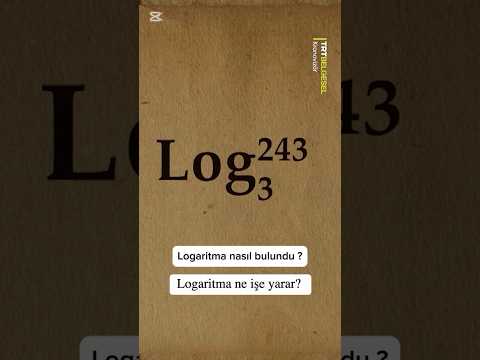 LOGARİTMA NEDİR, NASIL BULUNMUŞTUR, NE İŞE YARAR ?İŞTE CEVABI...#logaritma #napier #bilim