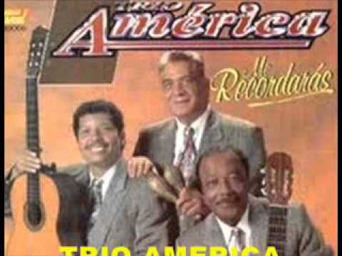 Trio América Serenata de amor Colección Lujomar - YouTube