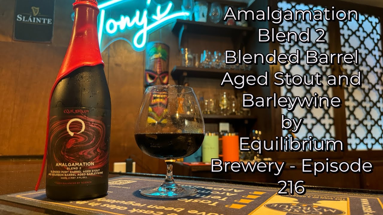 Amalgamation Blend 2 Blended Barrel Aged Stout:Barleywine by ...