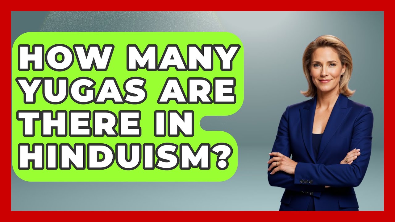 How Many Yugas Are There In Hinduism? - Hindu Enlightenment Journey ...