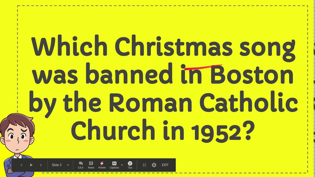 Which Christmas song was banned in Boston by the Roman Catholic Church ...