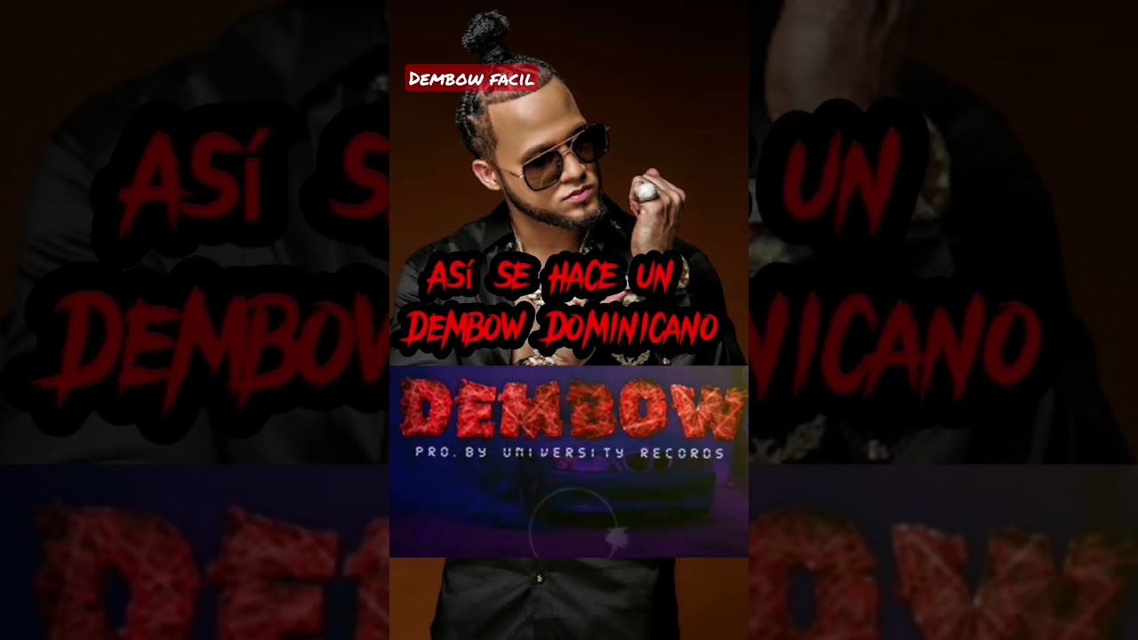 ASÍ SE COMPONE UN DEMBOW DOMINICANO - YouTube