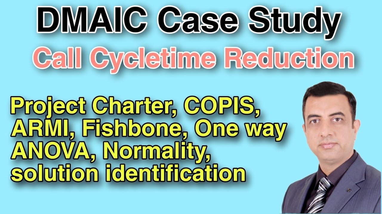 Complete DMAIC case study - Call Cycle time reduction - YouTube