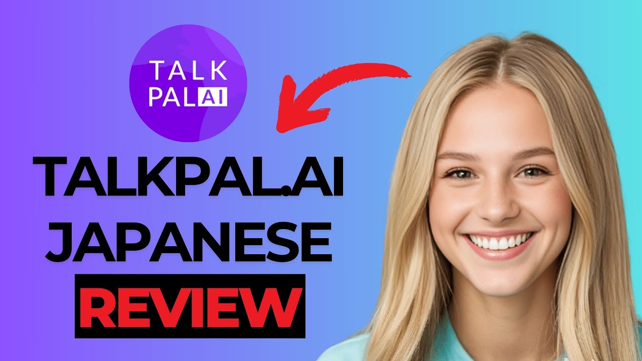 TalkPal AI Japanese Review – Is It Worth It? - YouTube