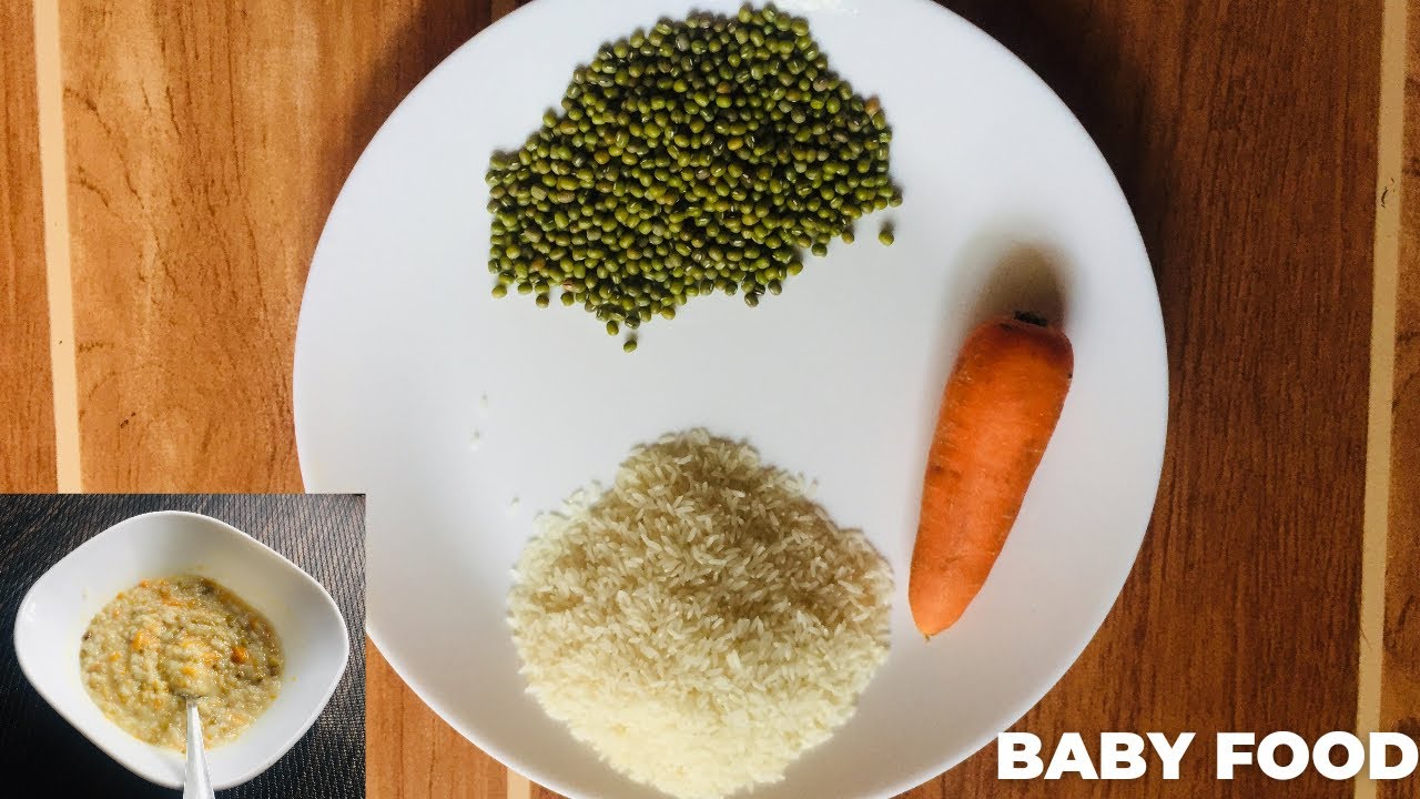 Baby food || carrot rice green gram porridge || for 15 months + babies ...