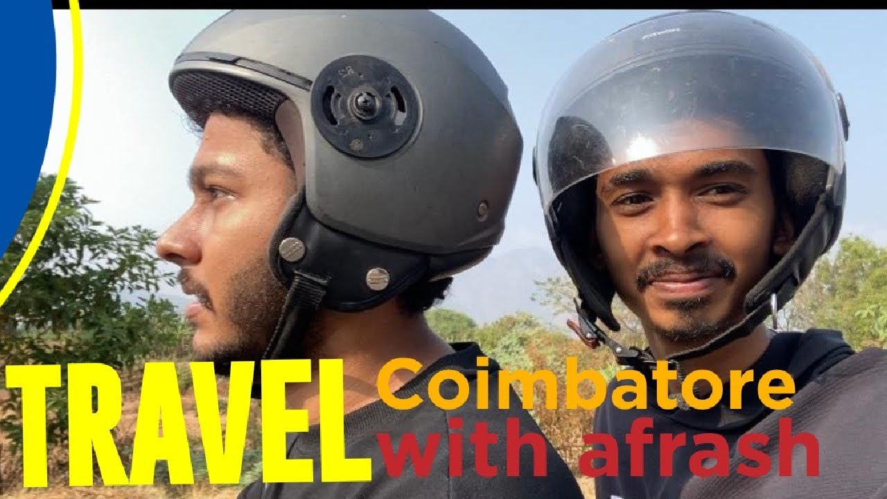 Travel to combatore with afrash - YouTube