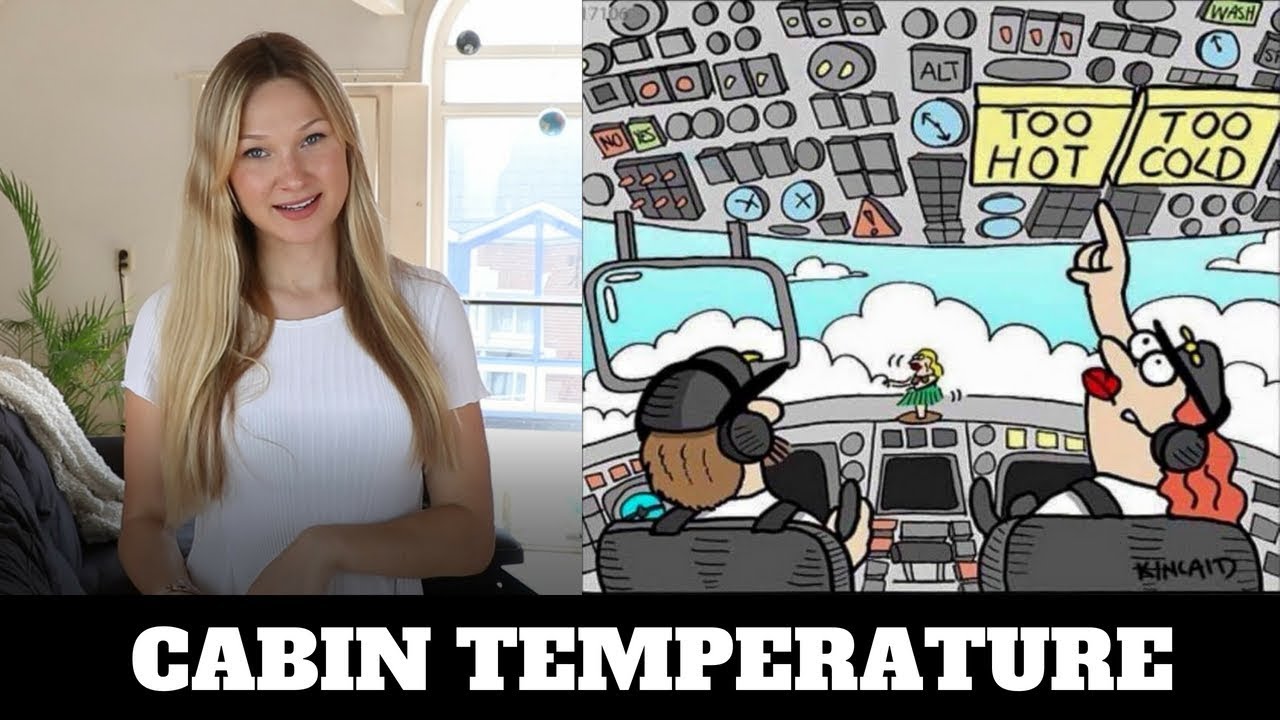 COLD or HOT In Your PLANE? - This Is Why & What You As A Passenger Can ...