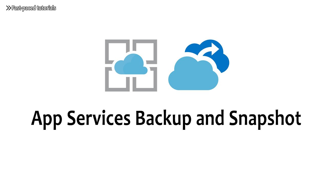 App Services Backup and Snapshot - YouTube