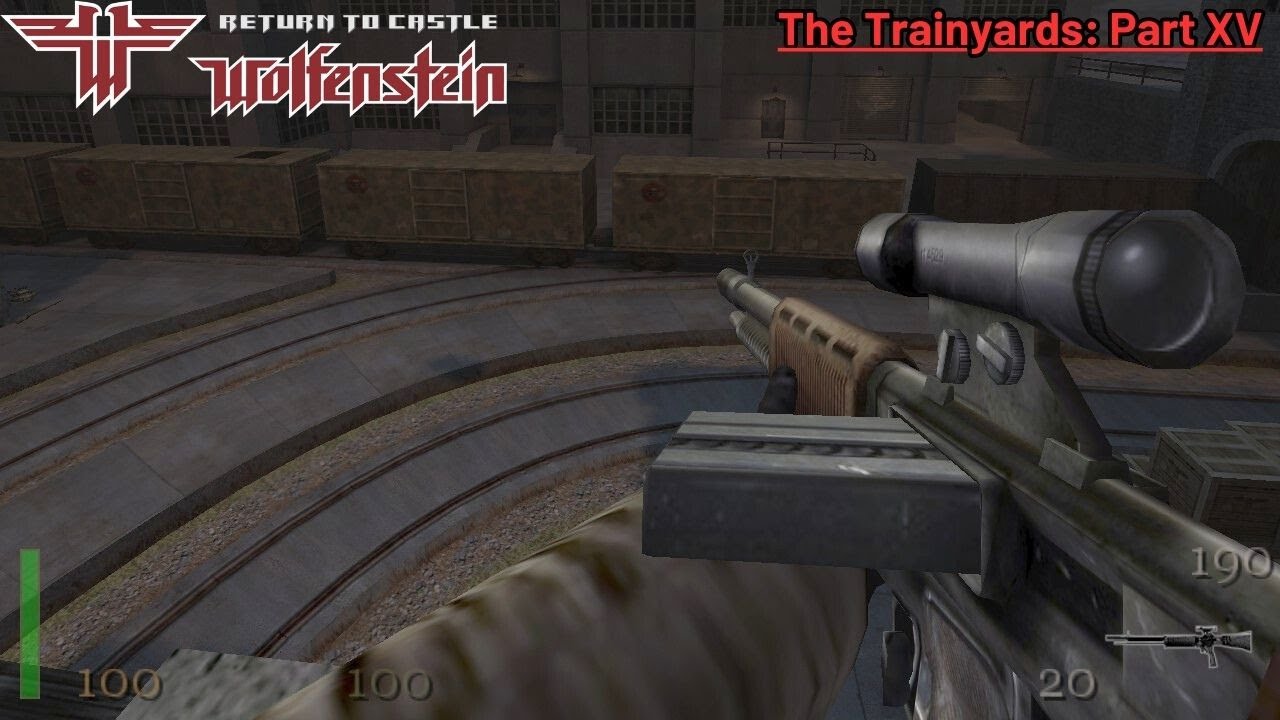 The Trainyards // Part XV - Return to Castle Wolfenstein. - YouTube