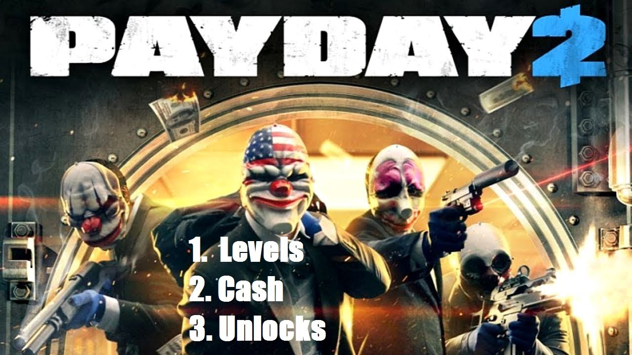 PAYDAY 2 Fast Levels, Cash and Unlocks - YouTube