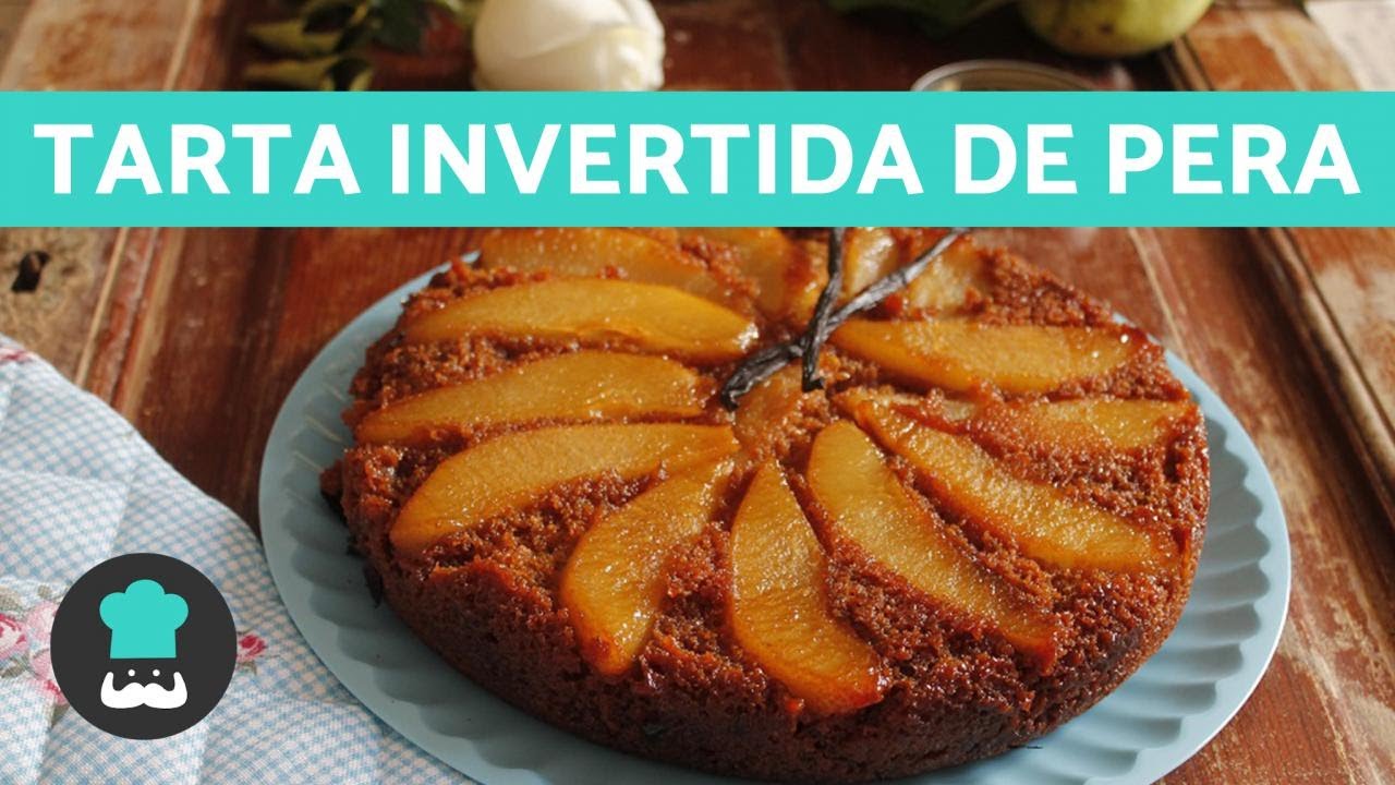 Tarta de Pera FÁCIL 🍐 - Receta de Torta Invertida de Pera DELICIOSA ...