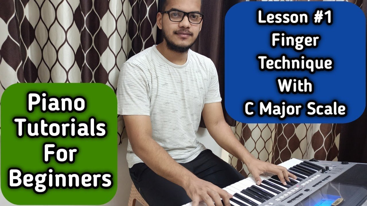 Lesson #1 Fingers technique with C Major Scale | Piano Tutorial for ...