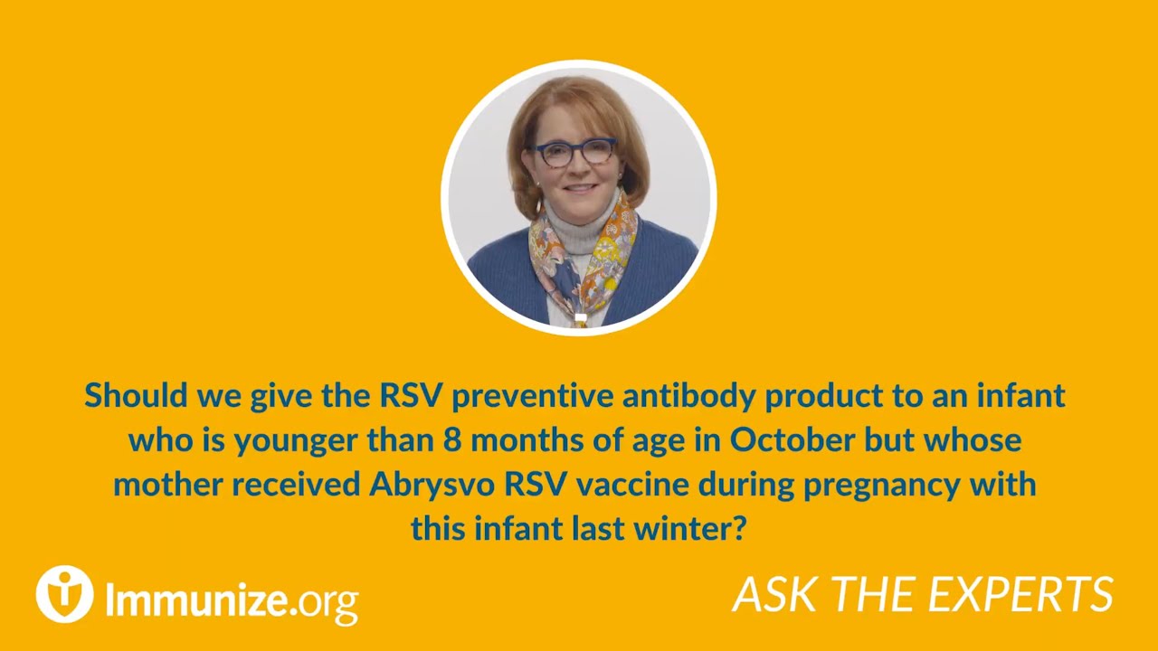 If a mother received Abrysvo RSV vaccine in pregnancy, does the infant ...