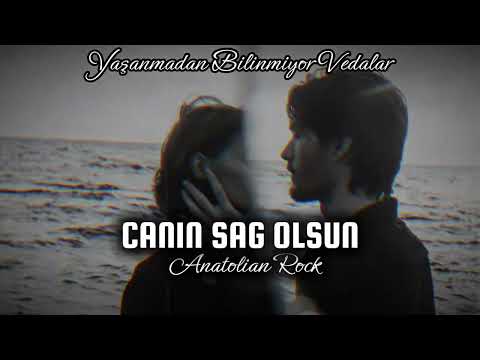 Yaşanmadan Bilinmiyor Vedalar - Canın Sağ Olsun (Arabesk Anatolian Rock )