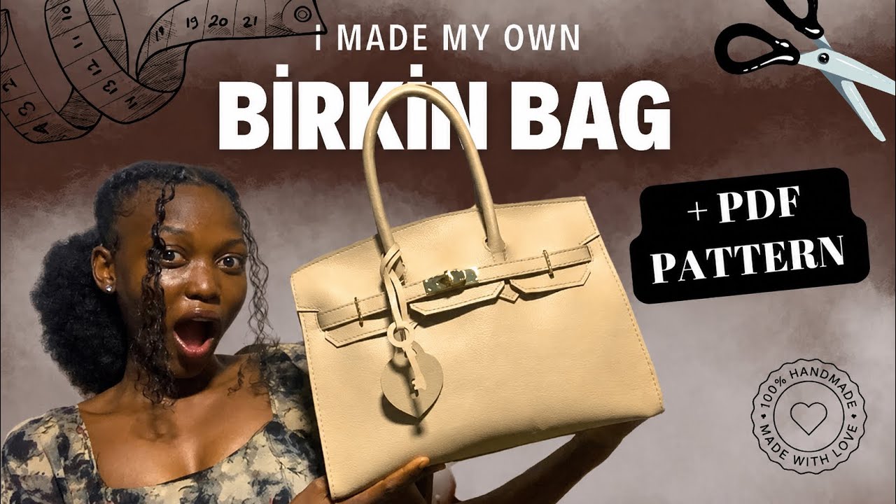 DIY Designer Bag on a Budget | Birkin Dupe + FREE PATTERN - YouTube