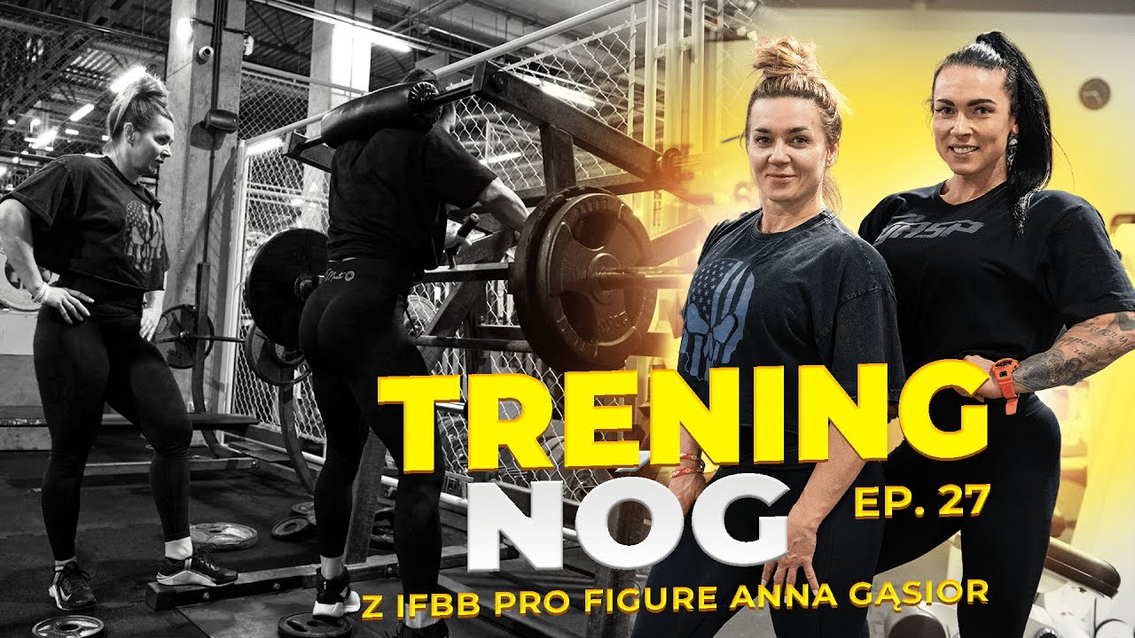 EP.27 Trening nóg z IFBB PRO Figure Anna Gąsior - YouTube