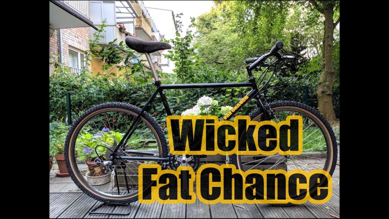 Fat Chance Wicked 1987 / Cr-Mo Tube #77 1080HD Pics - YouTube