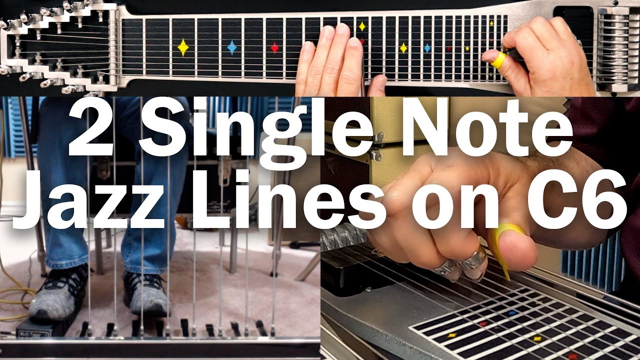 2 Single Note Jazz Lines on the C6 | Lesson - YouTube