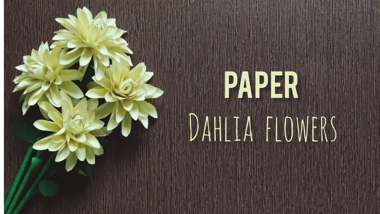 How to make dahlia flower with paper? /paper dahlia flower /paper ...