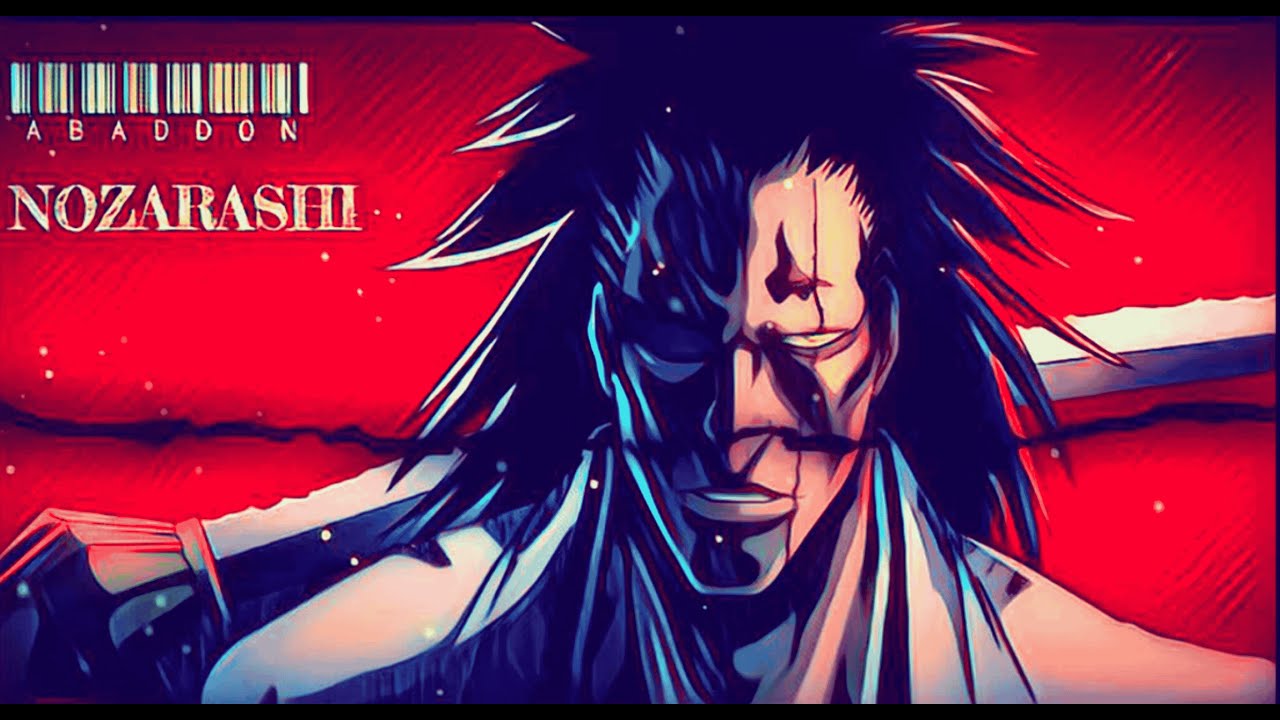 NOZARASHI - Kenpachi Zaraki - YouTube