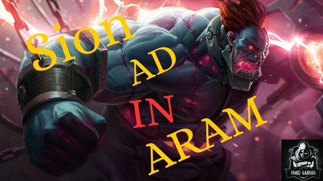 League of Legends Sion AD IN ARAM - YouTube