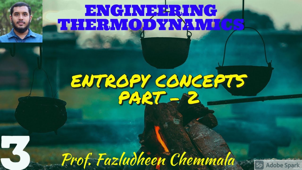 3.14 Entropy - Concepts - PART 2 - YouTube
