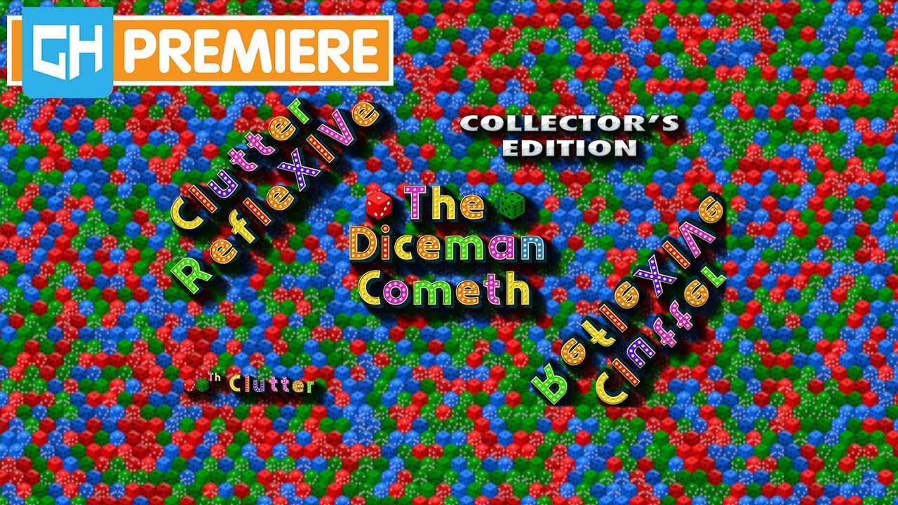 Clutter RefleXIVe - The Diceman Cometh Collector's Edition | GameHouse ...