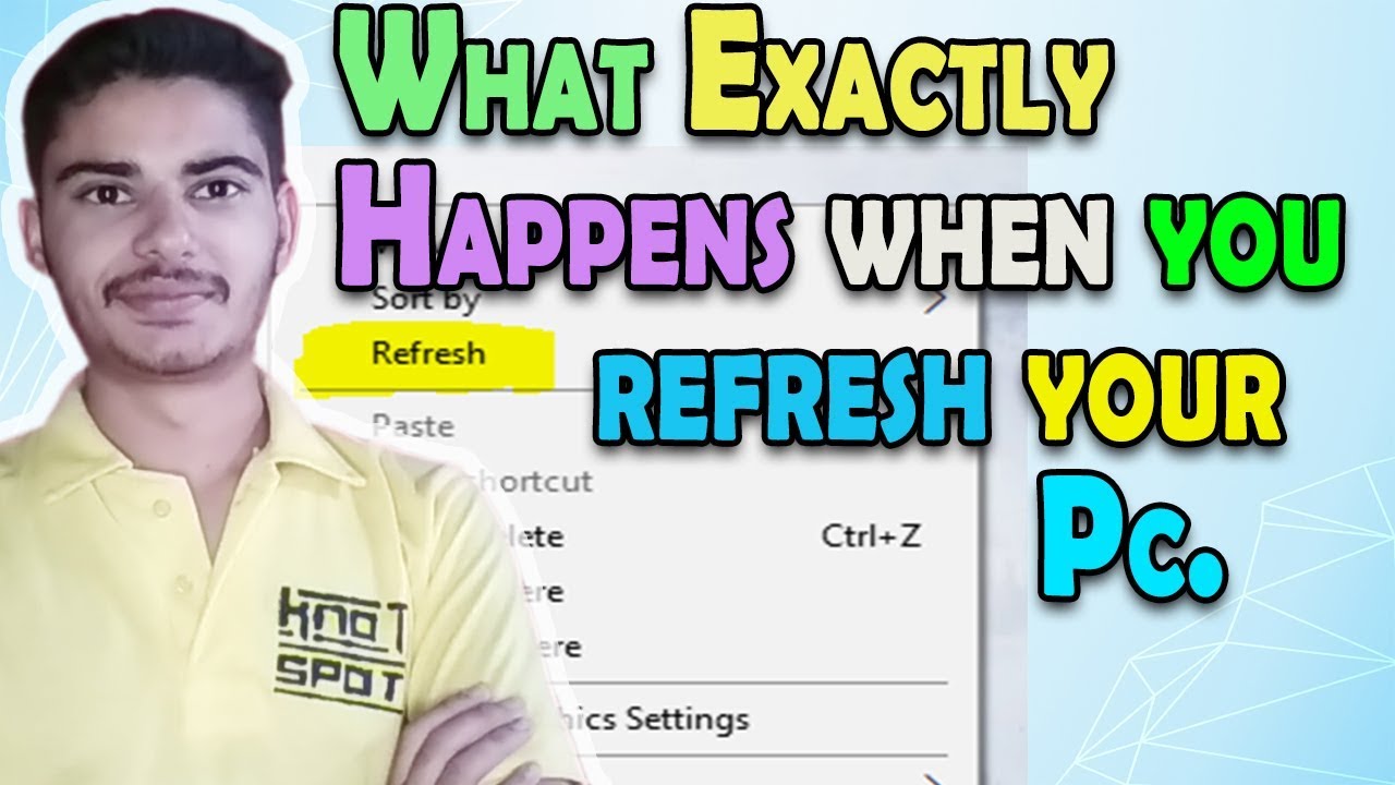 Why do we REFRESH our PC/Computer/Laptop?|What exactly does the refresh ...