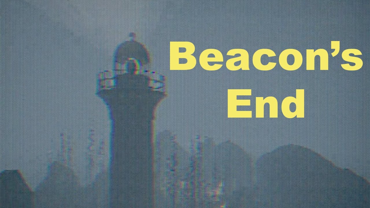Beacon's End - YouTube