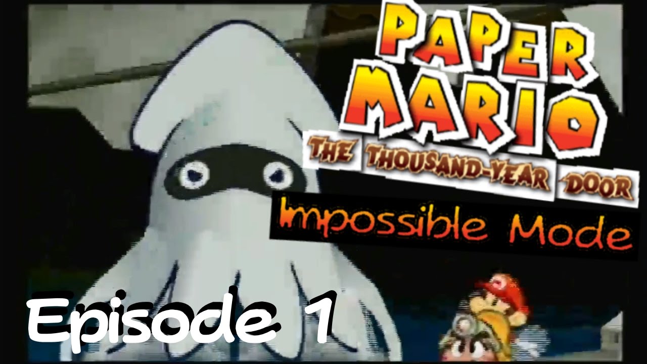 Paper Mario: TTYD Impossible Mode - Prologue Fights (Episode 1) - YouTube